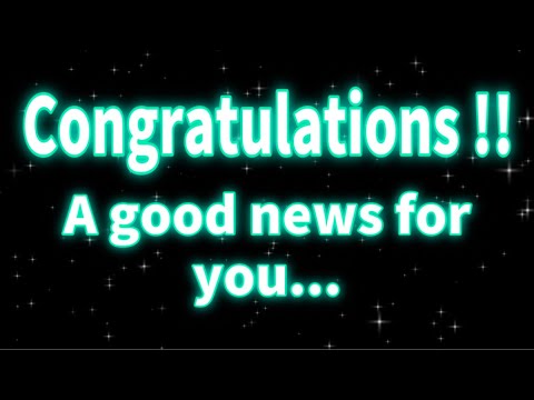 🎉Congratulations🌈A Good News For You Is That…🦋 - YouTube