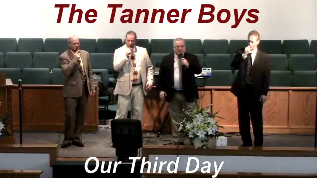 The Tanner Boys - Our 3rd Day - YouTube