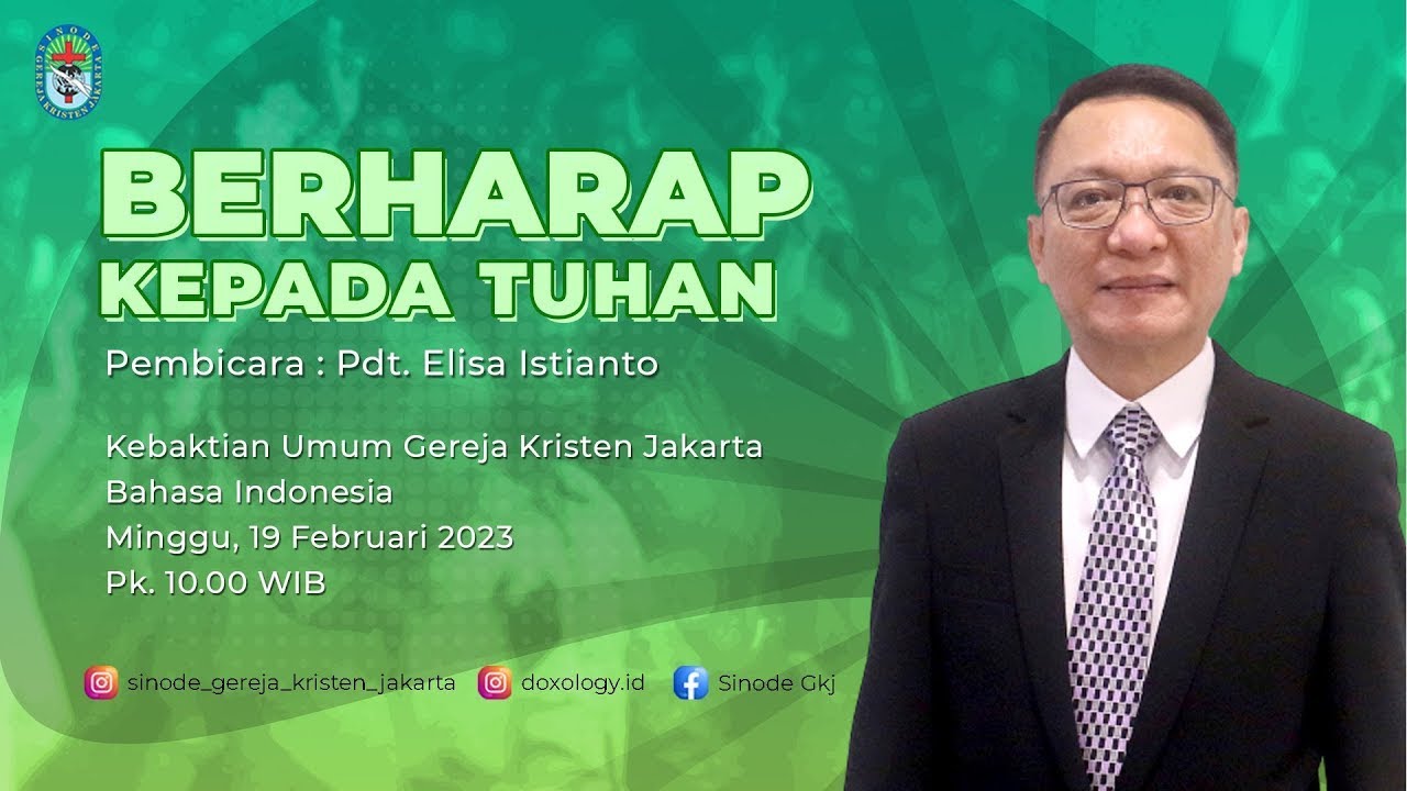 🔴BERHARAP KEPADA TUHAN | 🗣Pdt. Elisa Istianto | 🗓19 Februari 2023 ...