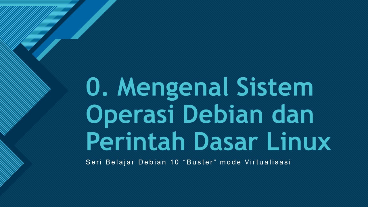 0 Mengenal Sistem Operasi Debian dan Perintah Dasar Linux - YouTube
