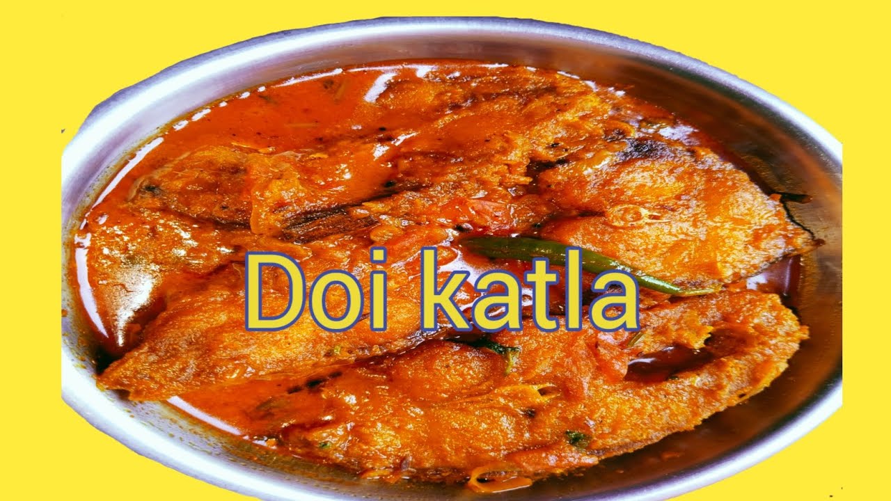দই কাতলা রেসিপি ll Doi katla recipe in Bengali || Murshidabad village ...