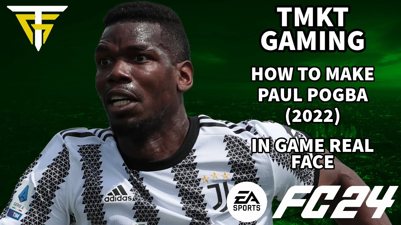 EA FC 24 - How To Make Paul Pogba (2022) - In Game Real Face! - YouTube