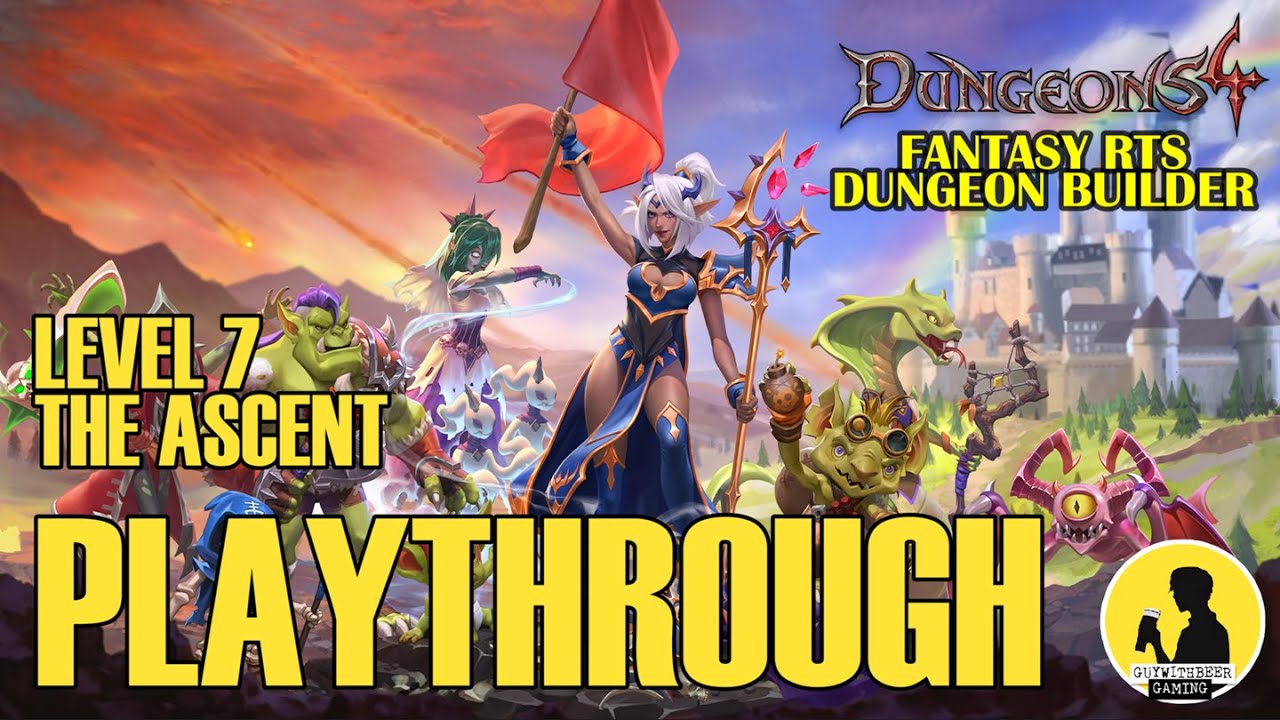 DUNGEONS 4 [LEVEL 7] THE ASCENT, PLAYTHROUGH #dungeons4 #playthrough # ...