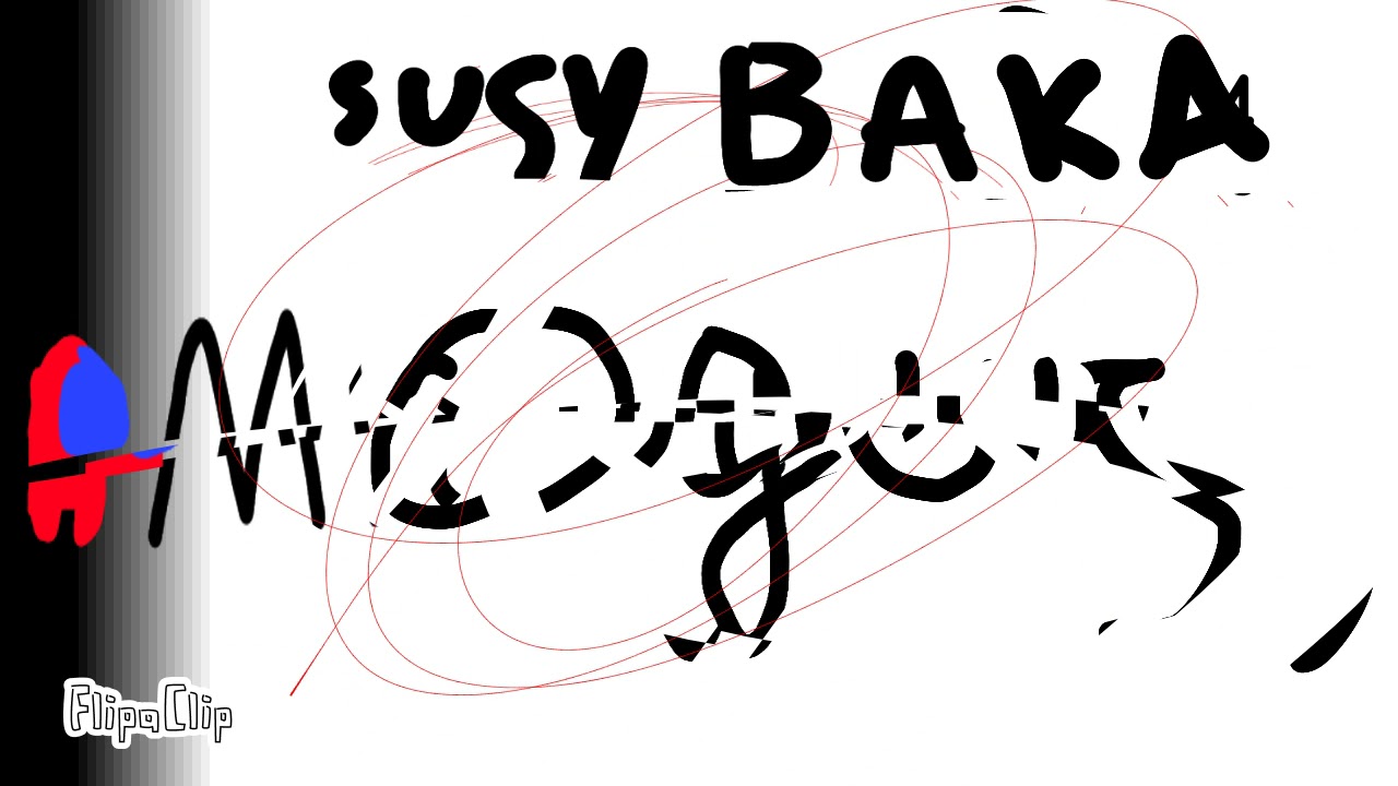 among us sus susy baka meme sus sus sus sus sus sus sususususususus ...