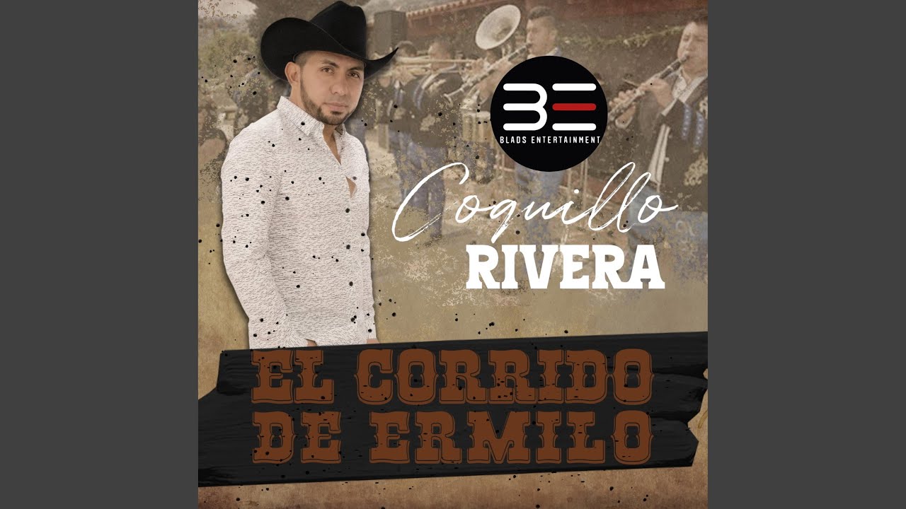 El Corrido De Ermilo - YouTube Music
