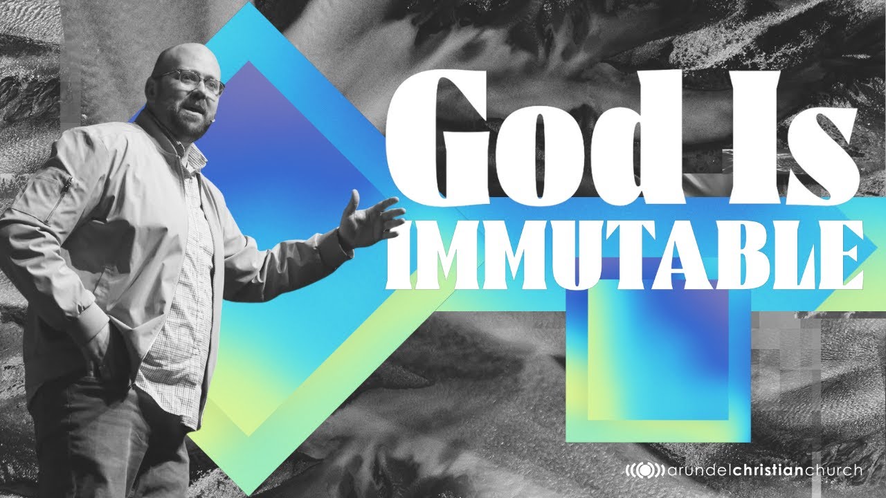 God Is - Immutable - YouTube