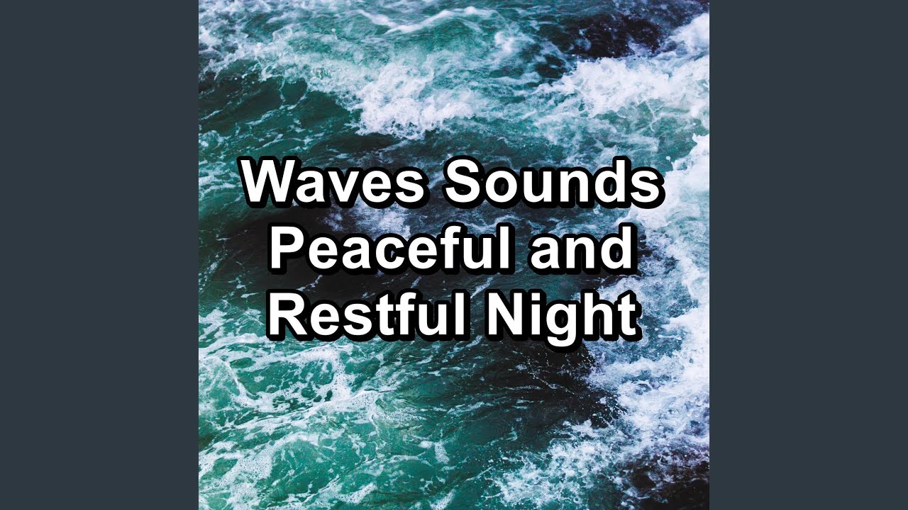 Soothing Wave Sounds Ocean Lullaby Instant Deep Sleep - YouTube