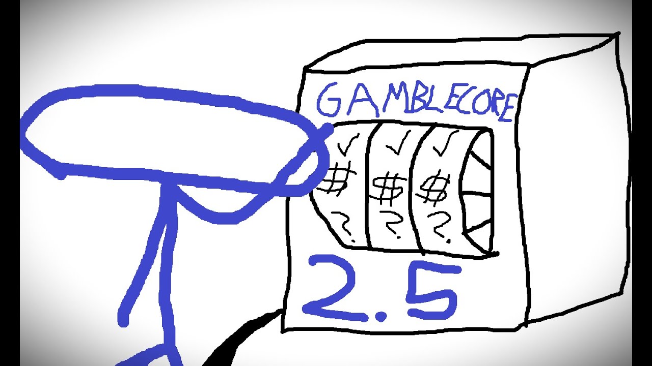 Gamblecore 2.5 - YouTube