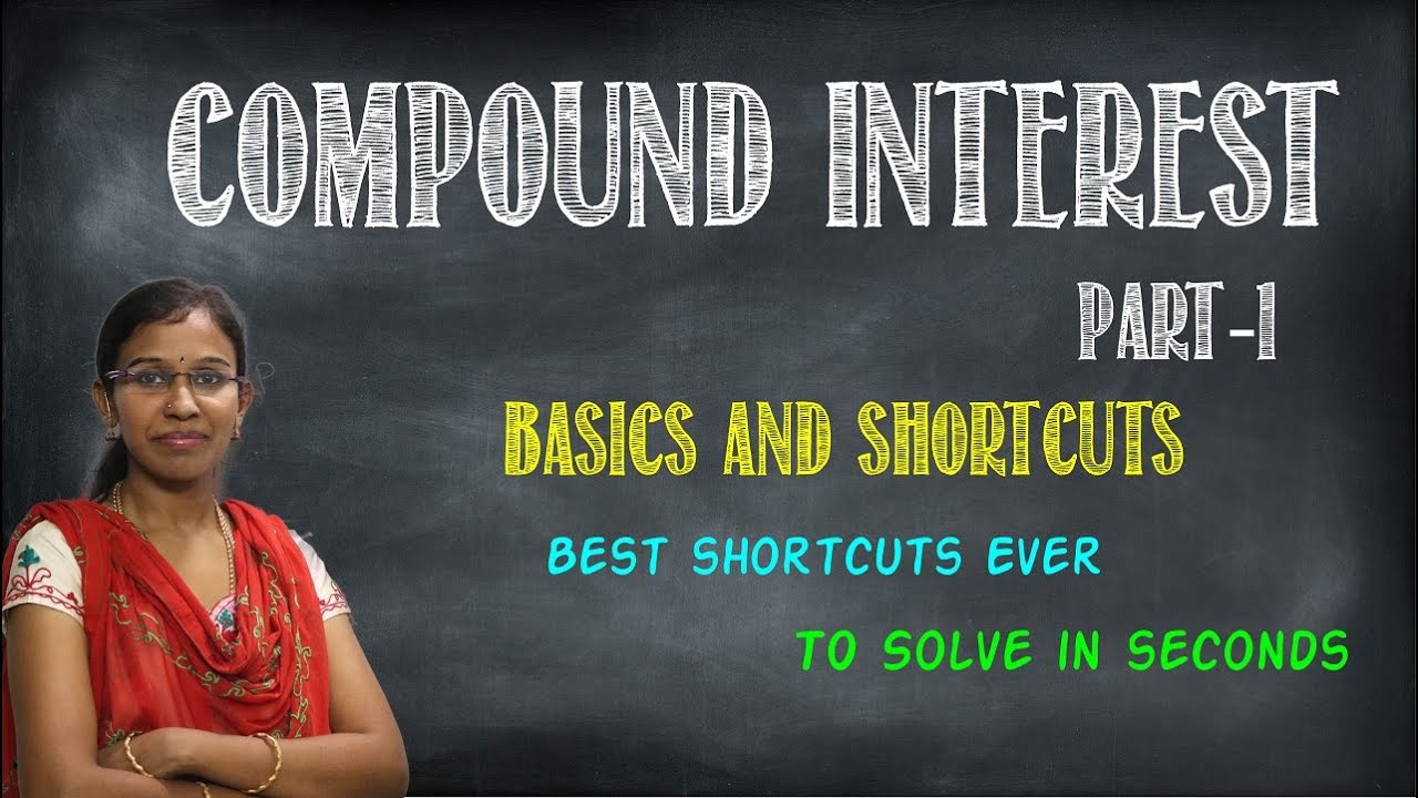 Compound Interest Basics shortcuts and Tricks-Part-1 - YouTube
