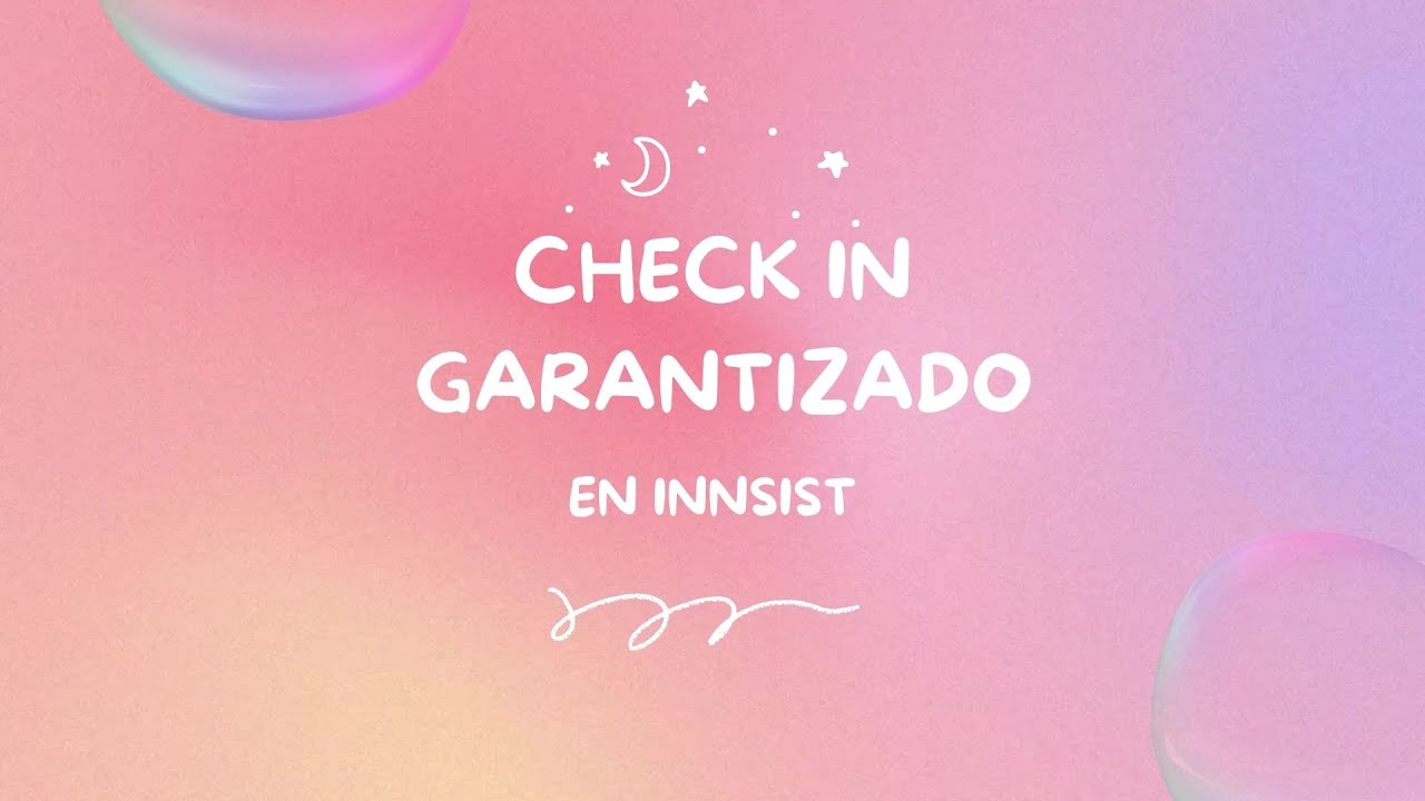 Check in garantizado en Innsist. - YouTube
