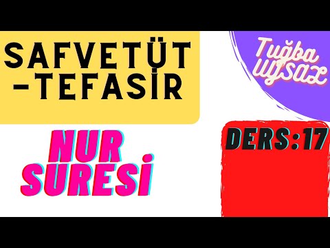 Ders:17 ‖ (29-30-31 Ayetlerin  Tefsiri) ‖ Nur Suresi