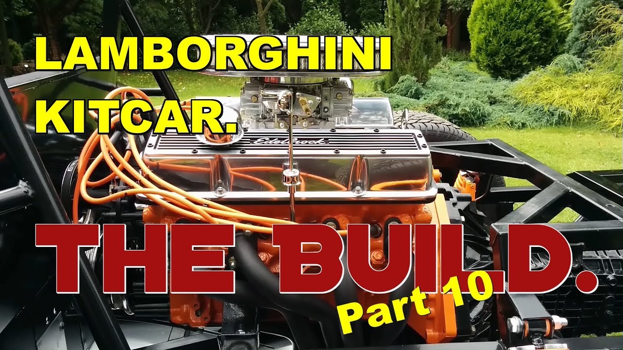Lamborghini Kitcar Build: The Journey Part 10 - YouTube