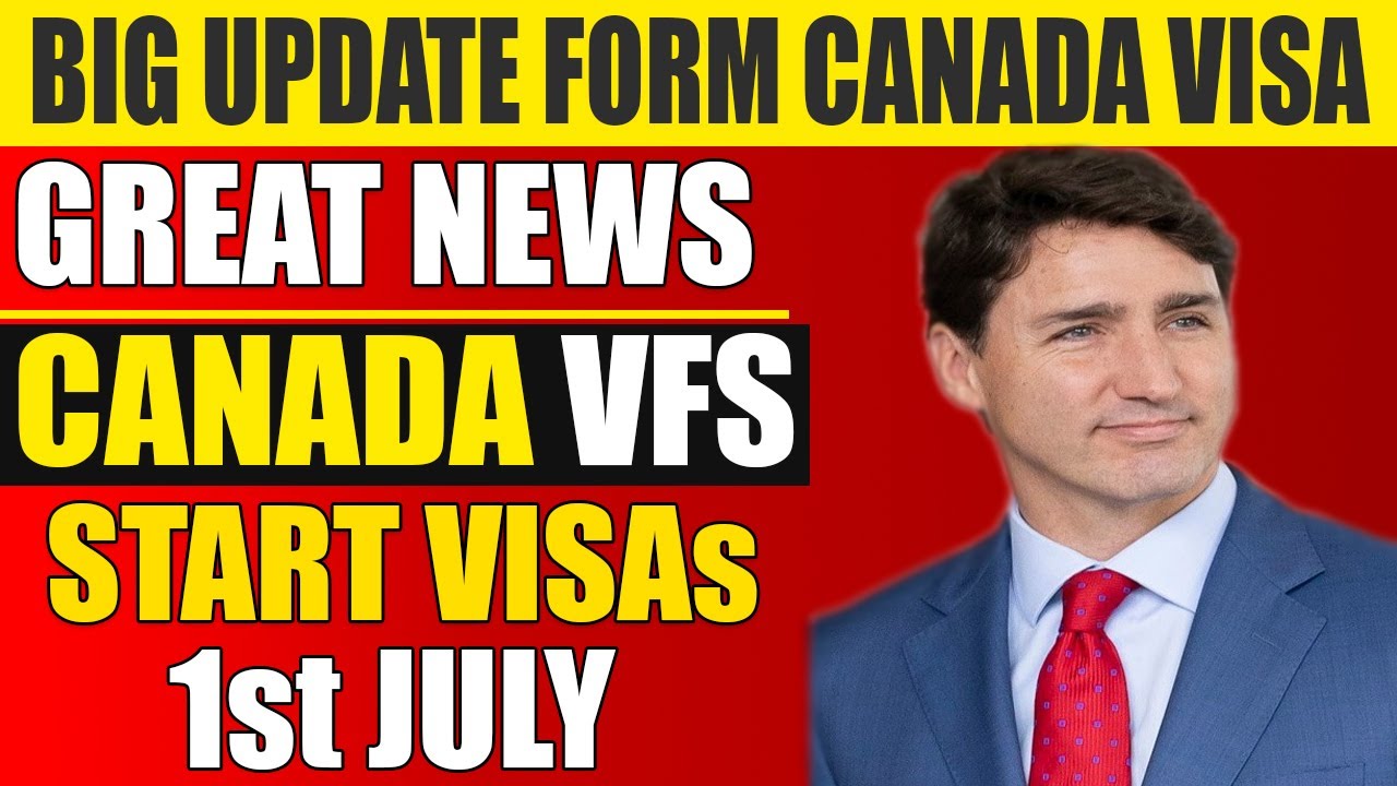 CANADA VISA VFS UPDATE BIG UPDATE CANADA VISA START 1st JULY YouTube canada-visa-vfs-update-big-update-canada-visa-start-1st-july-youtube