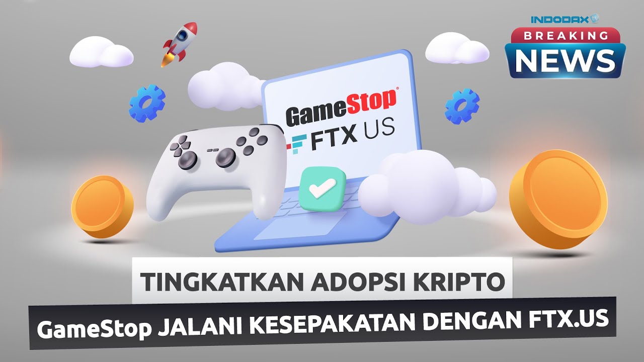 Promosikan Adopsi Kripto, GameStop Gandeng FTX.US (http://ftx.us/) - YouTube