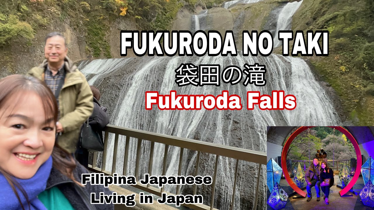 FUKURODA FALLS 袋田の滝 JAPAN’S THREE GREAT WATERFALLS IN IBARAKI ...