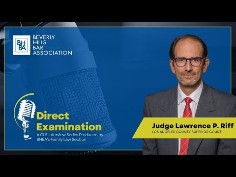 Judge Lawrence P. Riff Interview - Direct Examination with Dan & Lauren ...