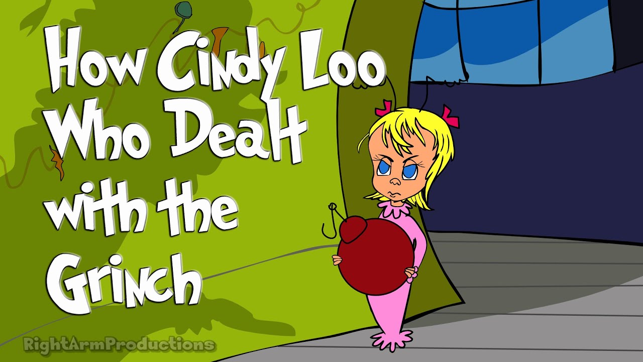 The Grinch And Cindy Loo Who Youtube