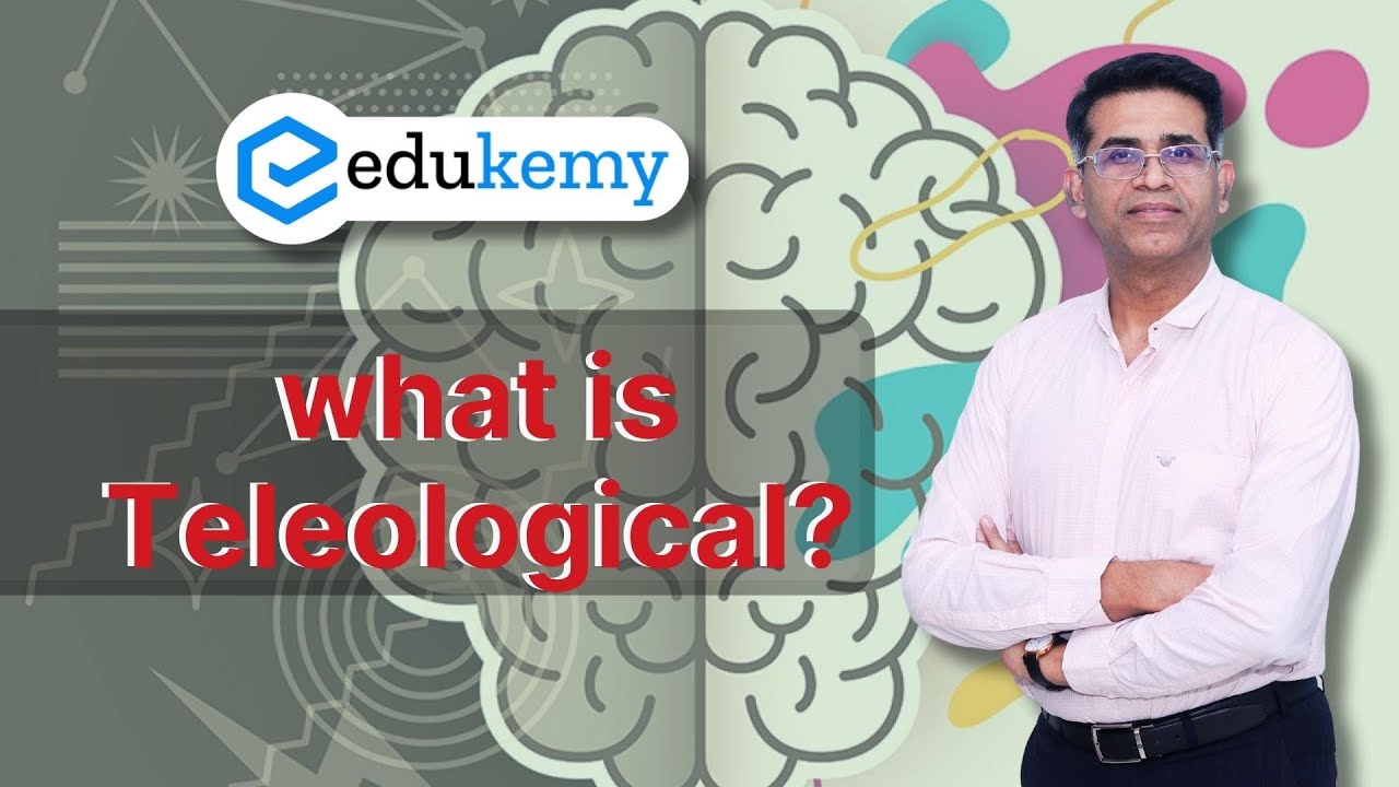 What is Teleological feat. Shabbir Sir | UPSC Optional Geography | UPSC ...