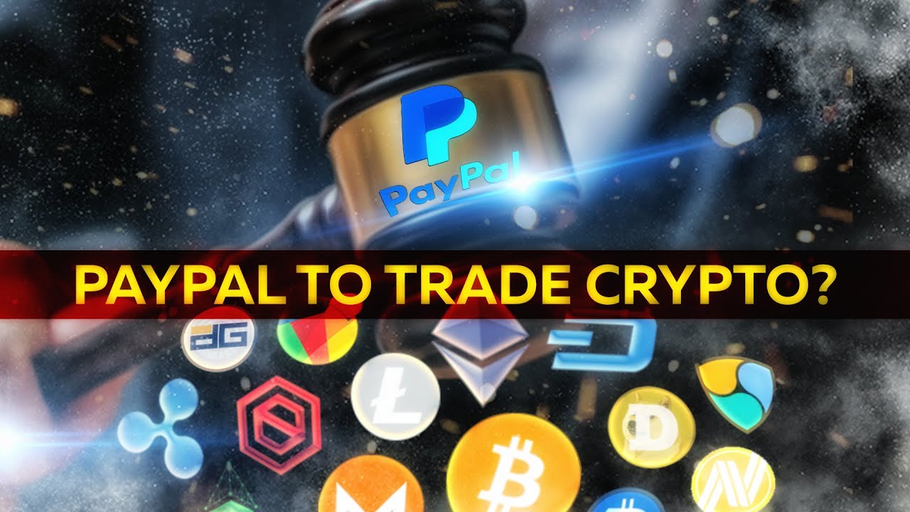 Paypal to Trade Crypto? | Wirecard’s €1.9B Missing | LINK +11% | Italy ...