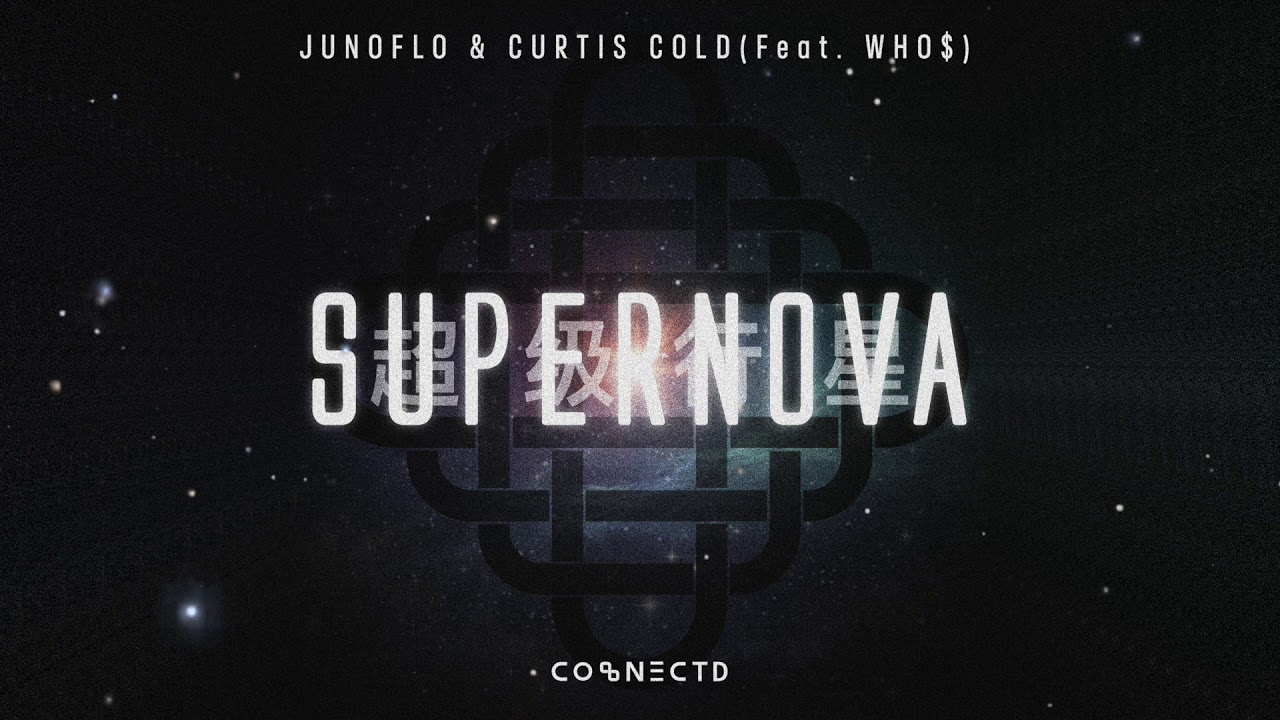 [CONECTD] Junoflo & Curtis Cold - Supernova (feat. WHO$) (Official Visualizer) - YouTube