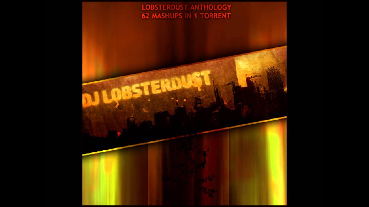 DJ Lobsterdust - It's Fun To Smoke Dust - YouTube