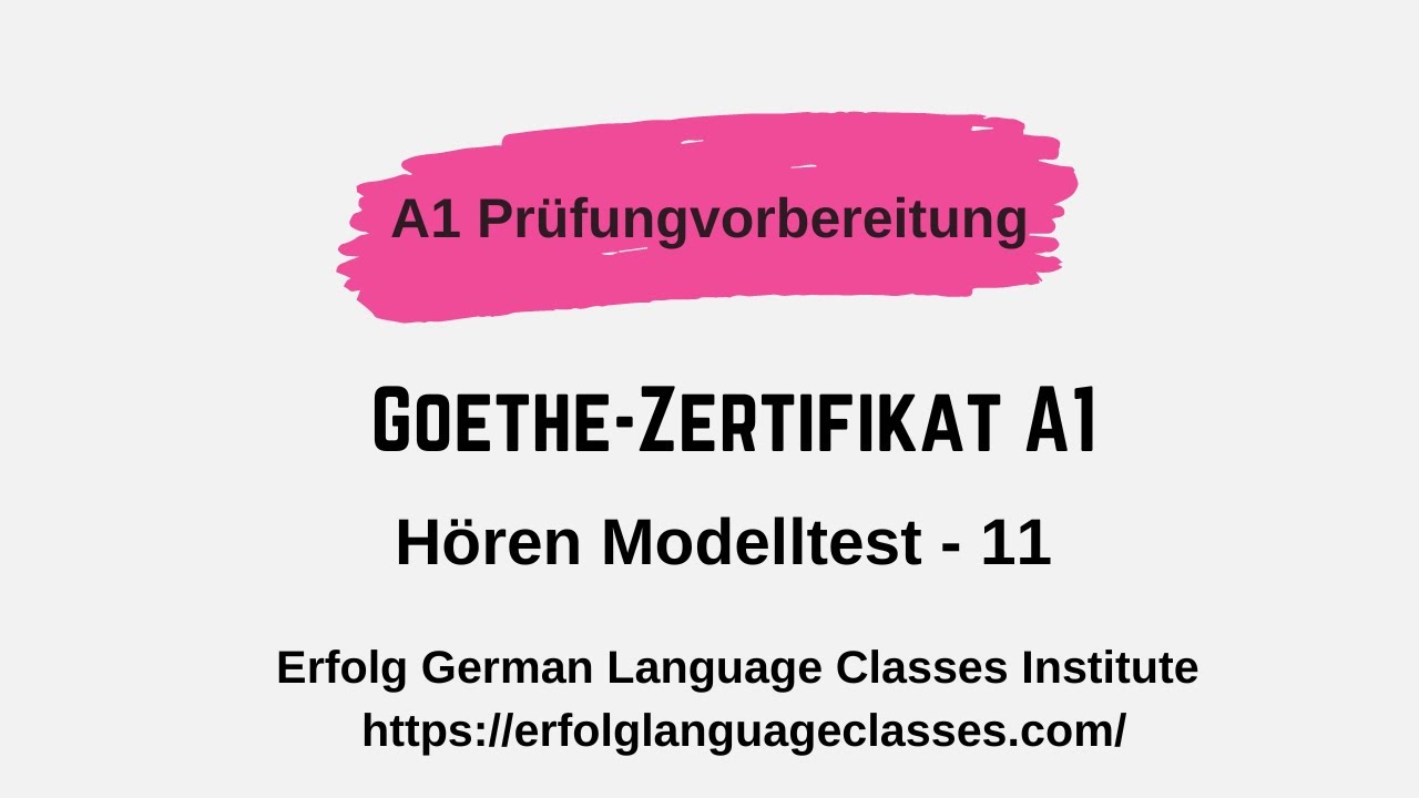 Modelltest 11 || A1 Höreverstehen || Goethe-Zertifikat A1 - YouTube