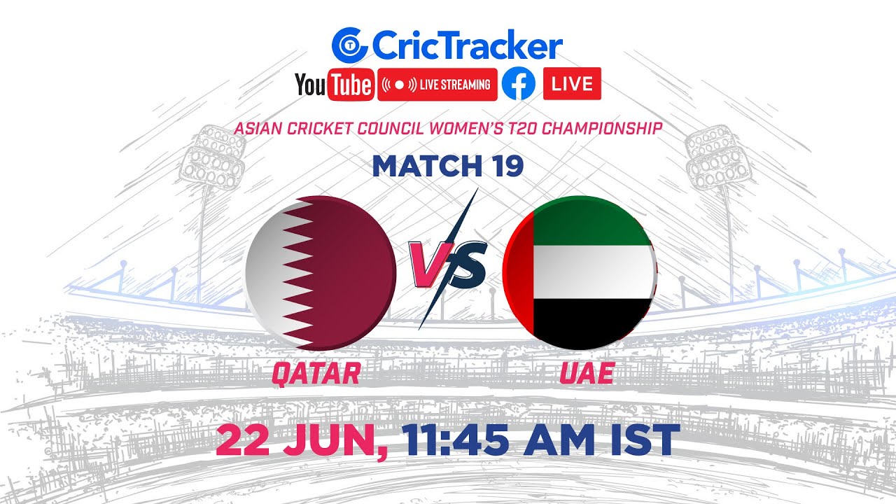 🔴 LIVE: Match 19 Qatar Women vs UAE Women Live Cricket | ACC Women's ...