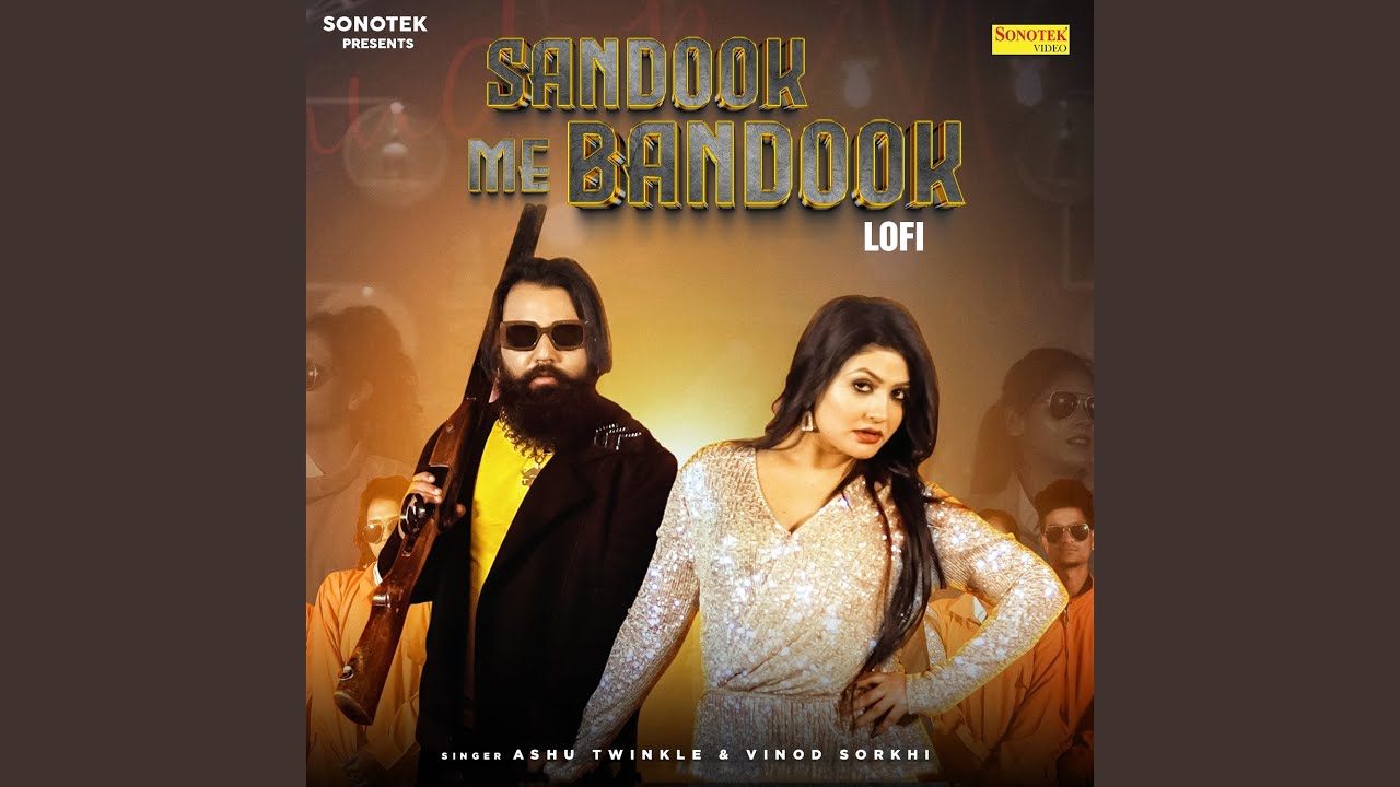 Sandook Me Bandook Lofi - YouTube