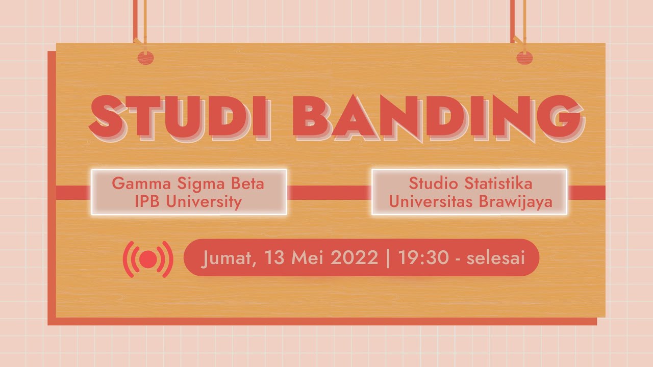 STUDI BANDING HIMPRO GSB IPB X STUDIO STATISTIKA UB - YouTube