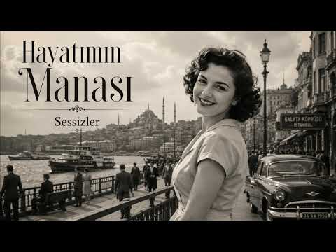 Sessizler - Hayatımın Manası | Anatolian psychedelic Rock  |