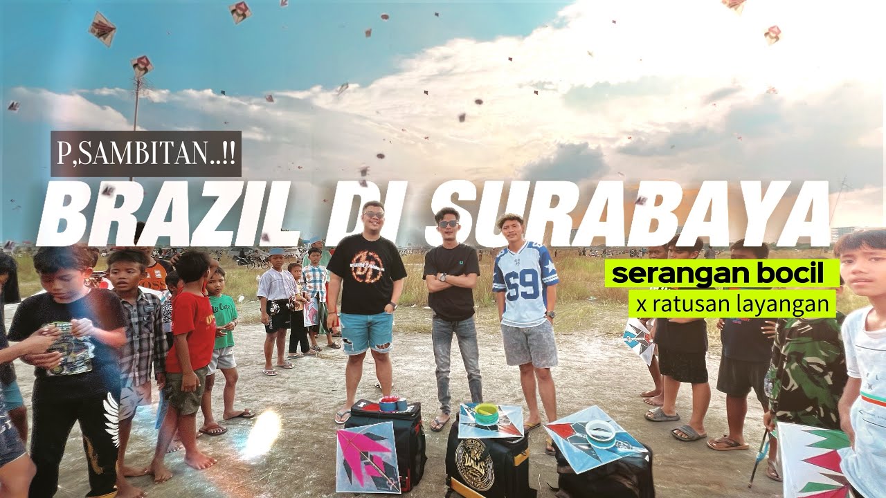 spot perang di surabaya rasanya kaya di brazil pren..!! - YouTube