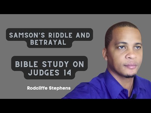 Samson's Riddle and Betrayal Bible Study - YouTube