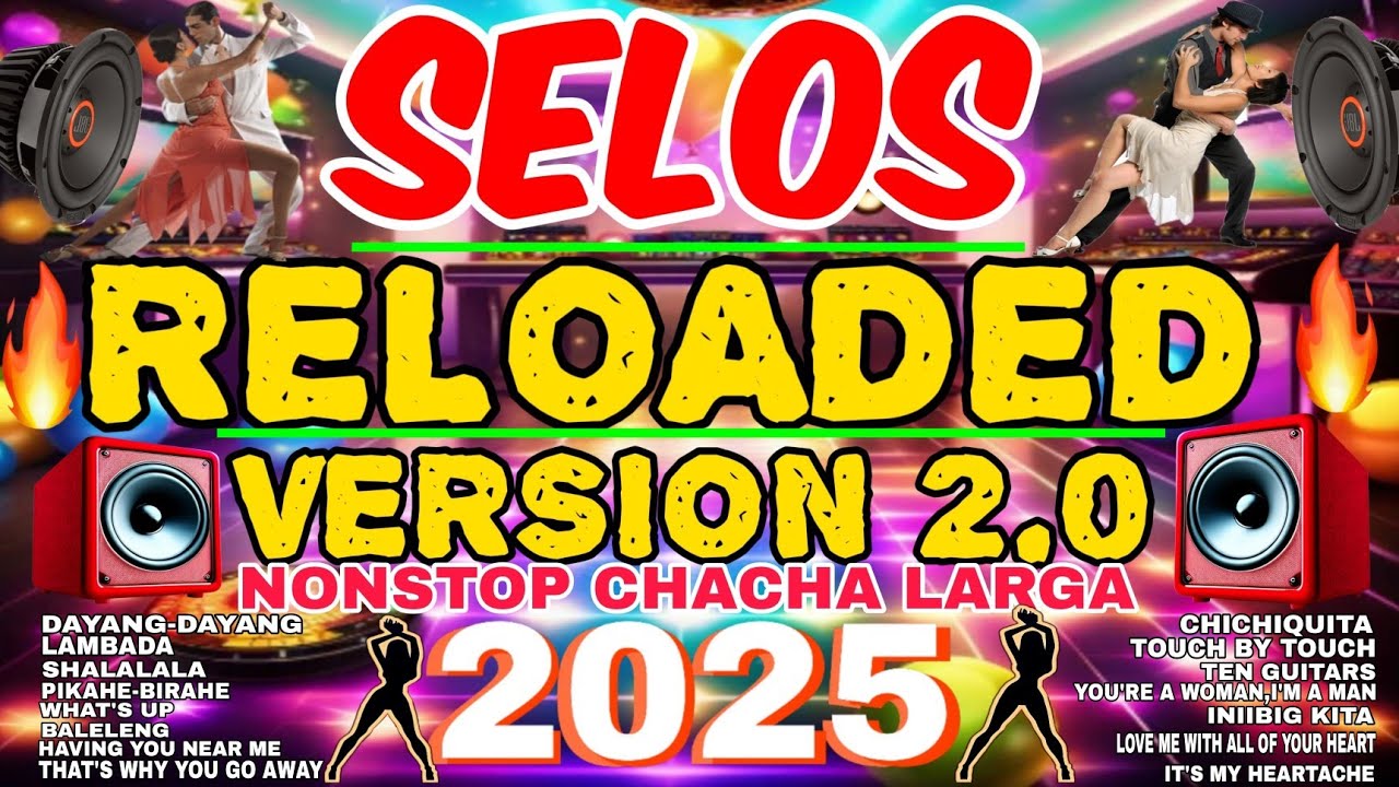 SELOS REMIX NONSTOP 2024 RELOADED VERSION 2.0 TIKTOK DISCO REMIX 2024 ...