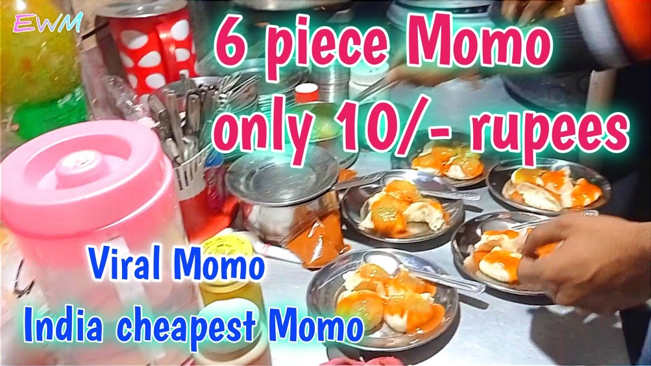 Momo full plate only 10 /- rupees 🤤🤤 || #ewm #foodlover - YouTube