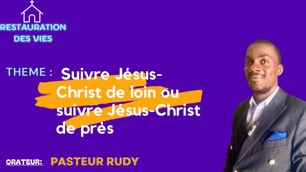 SUIVRE JÉSUS-CHRIST DE PRÈS OU SUIVRE JÉSUS-CHRIST DE LOIN ? - YouTube