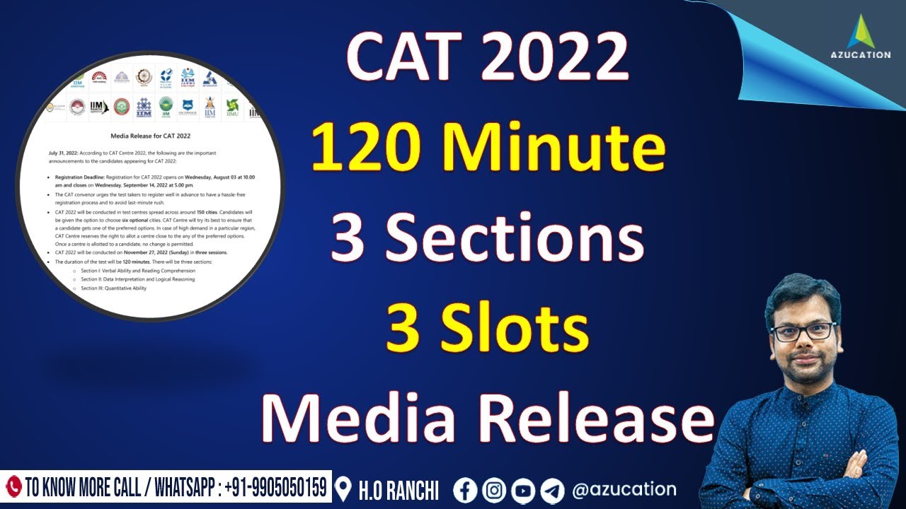 CAT 2022 Notification | CAT 2022 Media Release | 3 Sections - 120 Min ...