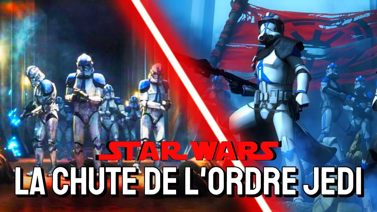 Star plus #8 | L'ORDRE 66 | La CHUTE de l'Ordre JEDI et de la ...