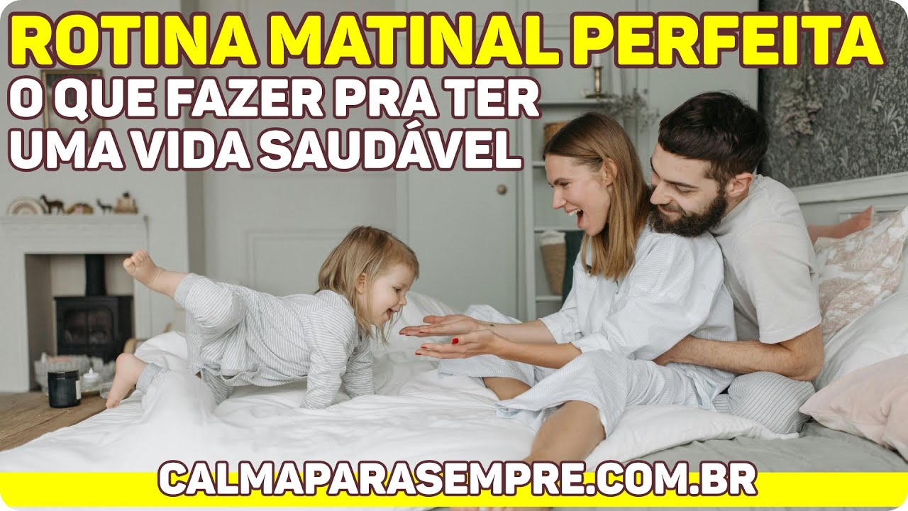 A ROTINA MATINAL perfeita segundo a CIÊNCIA - YouTube