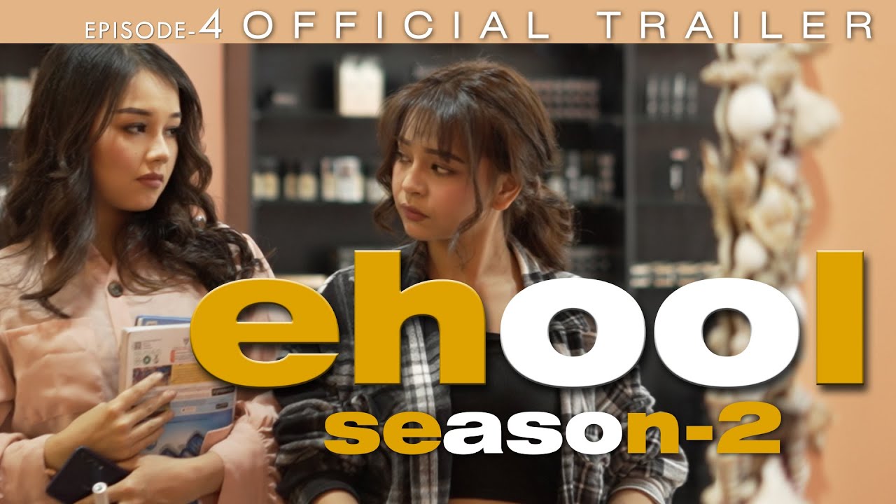 EHOOL S02E04 || OFFICIAL TRAILER 2022_HD - YouTube