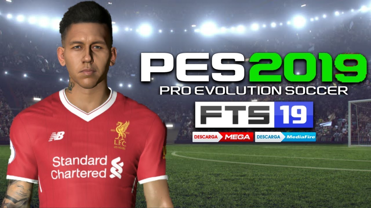 FTS 19 [MOD PES 2019] | COM NOVOS TIMES E NOVAS LIGAS ATUALIZADAS ...
