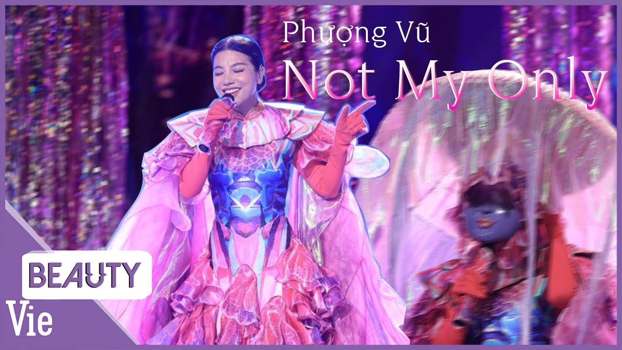Sứa Thuỷ Tinh Phượng Vũ quyết tạo hit với ca khúc mới Not My Only | 1 ...
