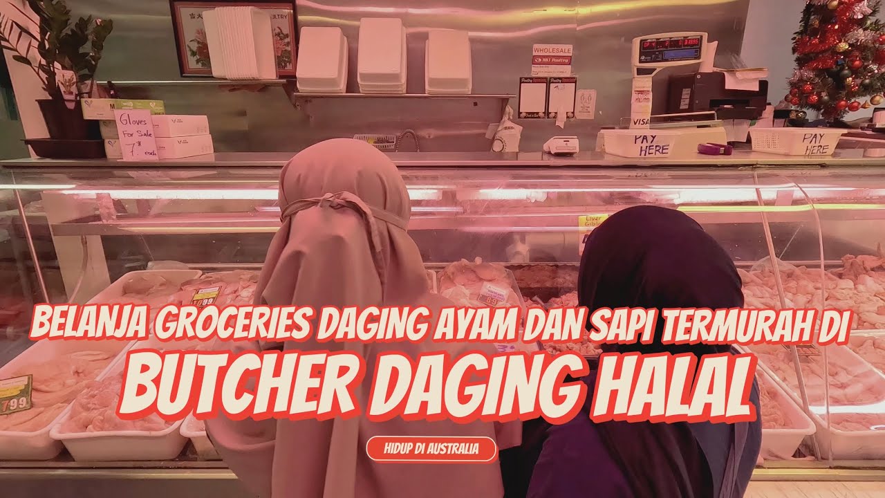 BELANJA DAGING HALAL DI BUTCHER HALAL MELBOURNE - HIDUP DI AUSTRALIA ...