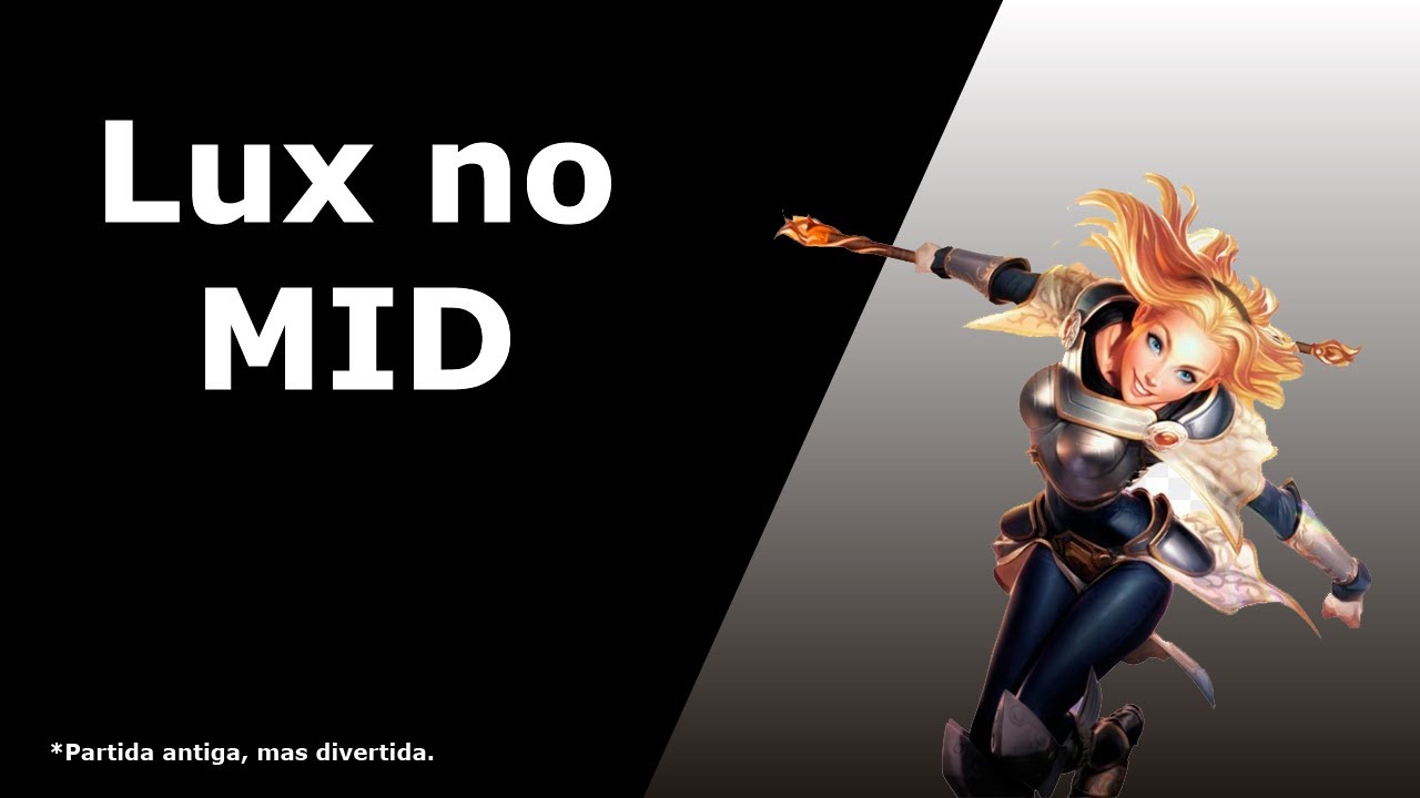 League of Legends - Lux Mid - YouTube