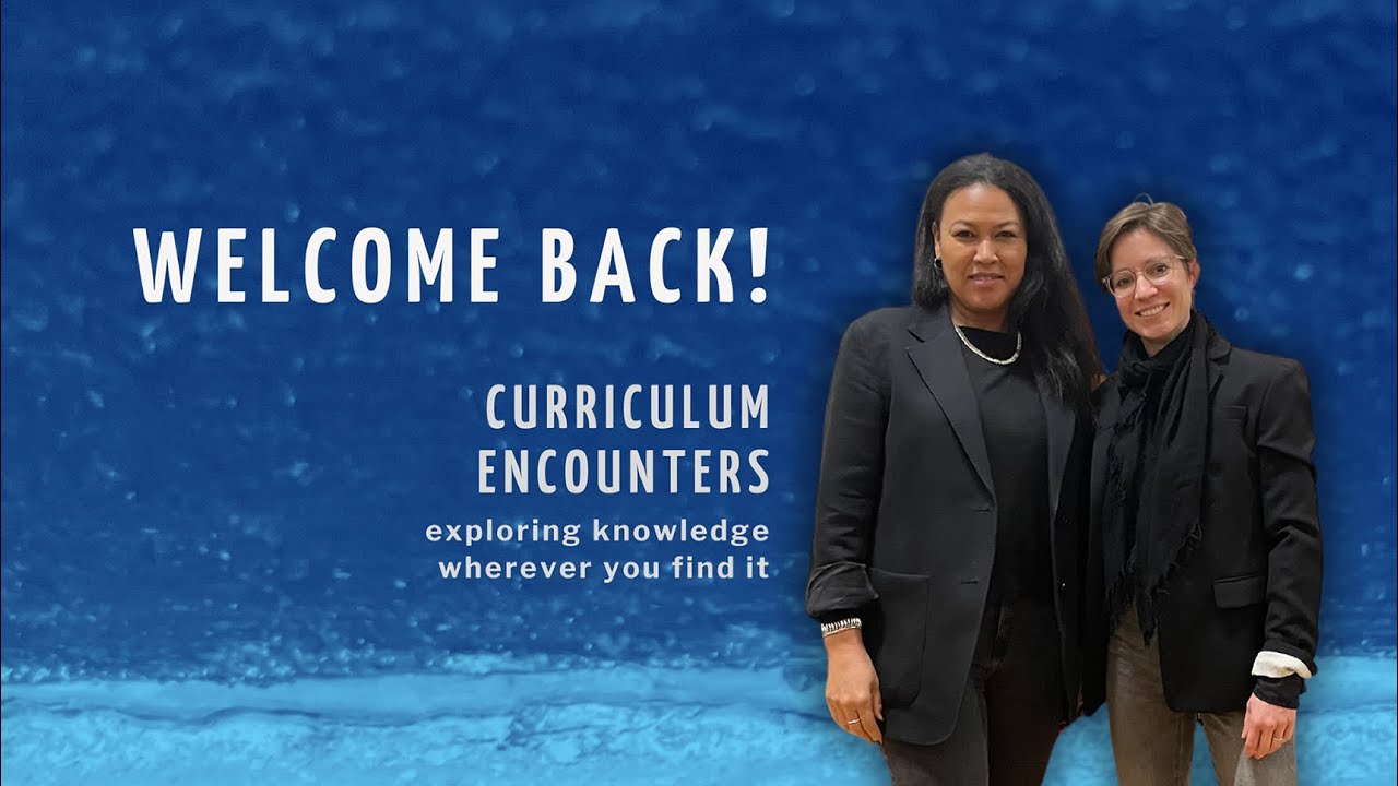 Welcome back to Curriculum Encounters! - YouTube