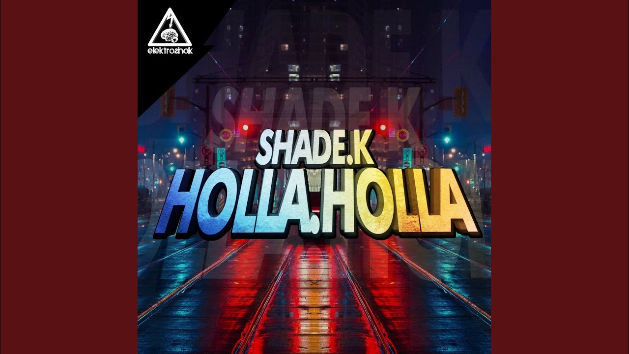Holla Holla (Original Mix) - YouTube