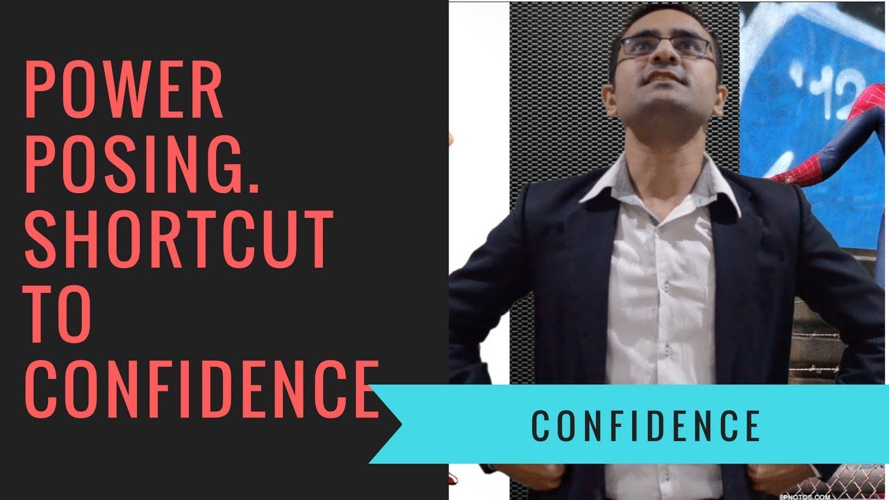 Power Posing-Your shortcut to quick confidence - YouTube