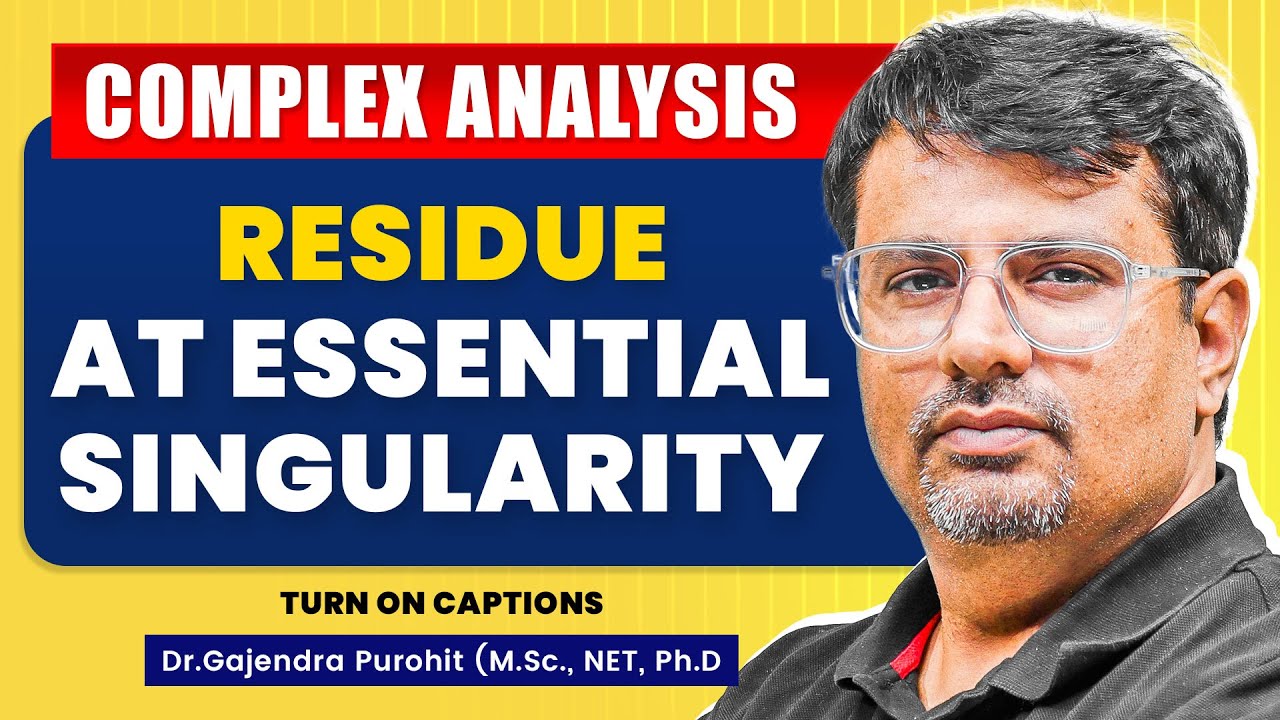 Residue Complex Analysis Residue At Essential Singularity Short residue-complex-analysis-residue-at-essential-singularity-short
