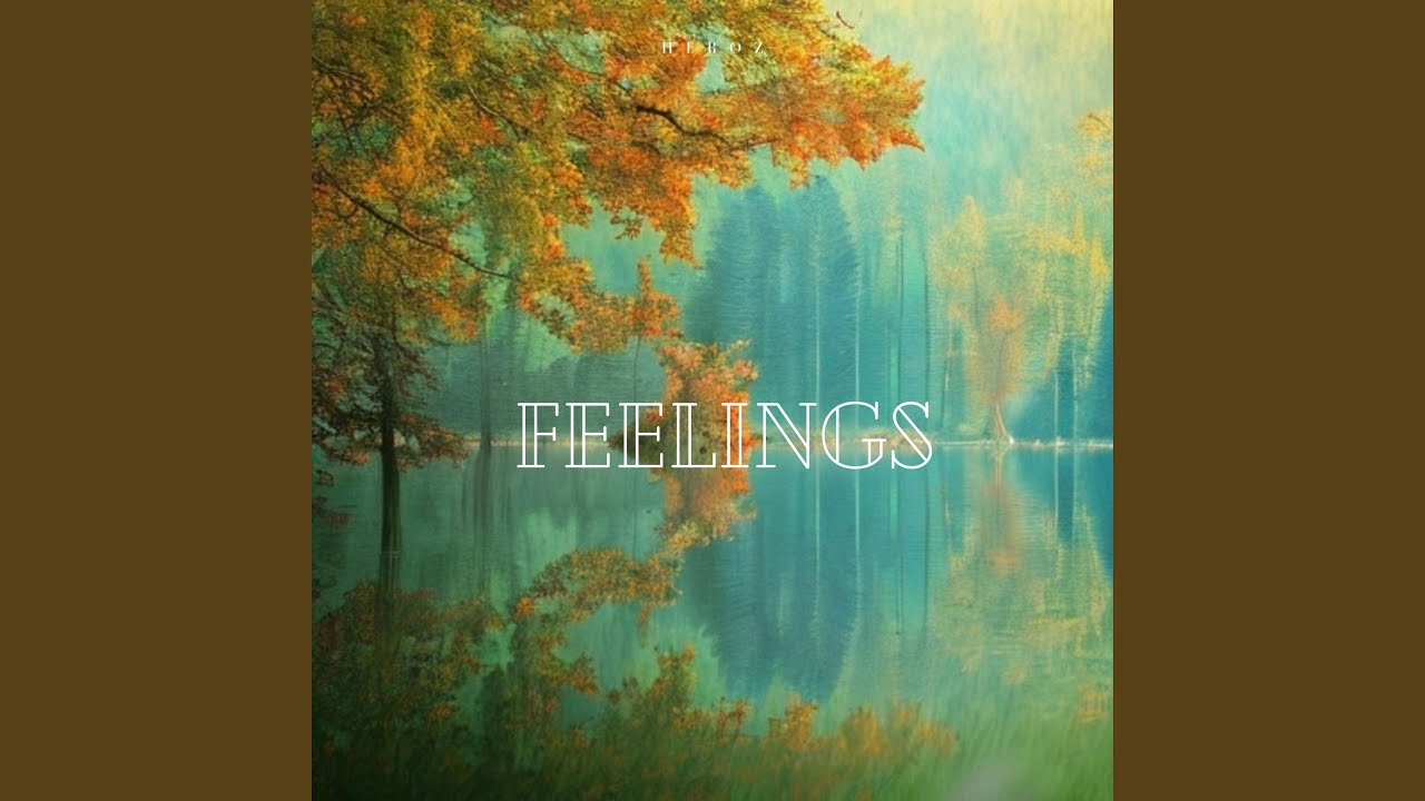Feelings - YouTube