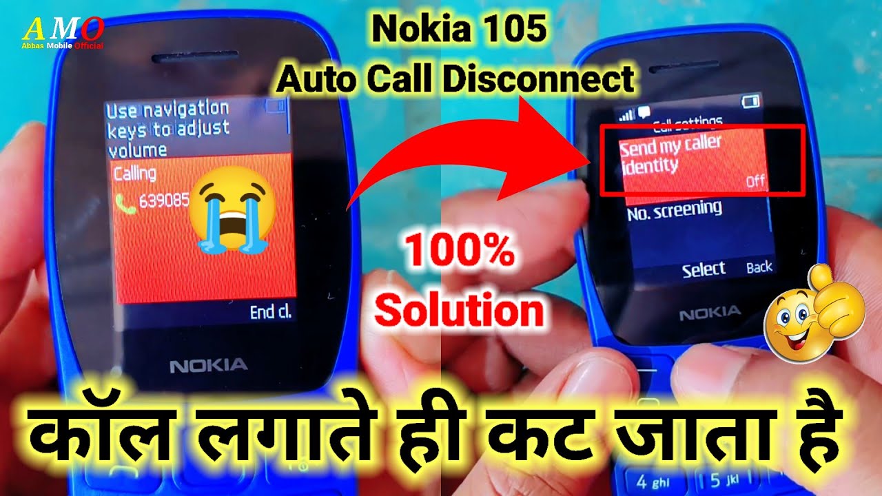 Nokia 105 Call Auto Disconnect Problem Nokia Mobile Calling Not My ...