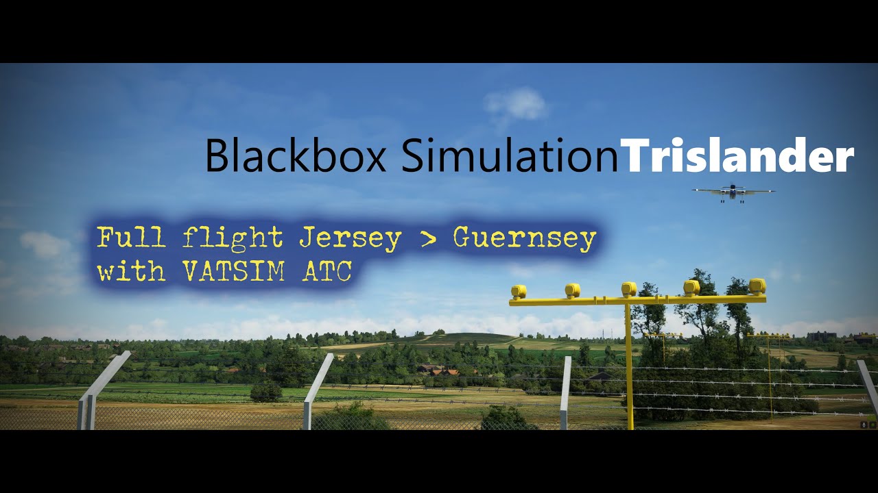 Trislander | Full flight on VATSIM from Jersey to Guernsey | MS FS2020 ...